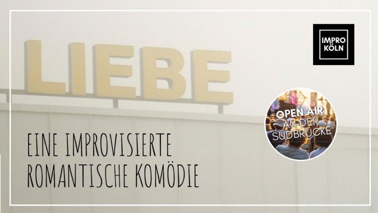 Feinste Impro-Comedy: Liebe – Eine improvisierte romantische Komödie